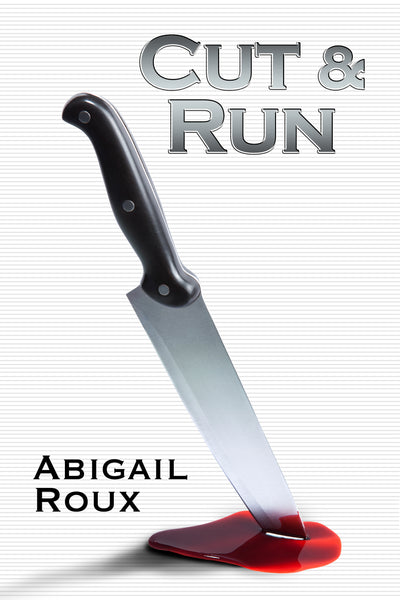 Cut & Run (Cut & Run, #1) – Riptide Publishing