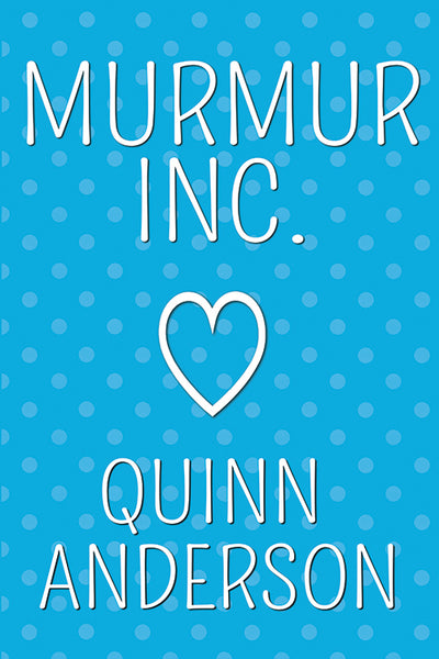 Bundle: Murmur Inc.: The Complete Collection – Riptide Publishing