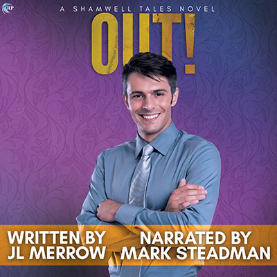 Out! (A Shamwell Tales Novel) – Riptide Publishing