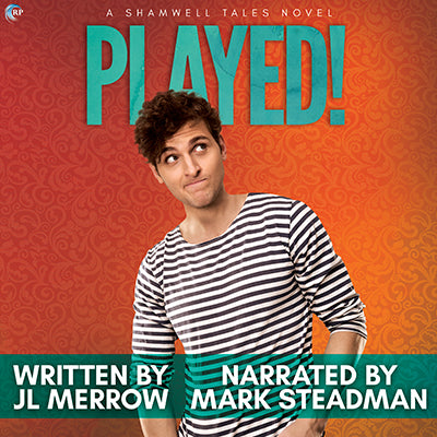 Played! (A Shamwell Tales Novel) – Riptide Publishing